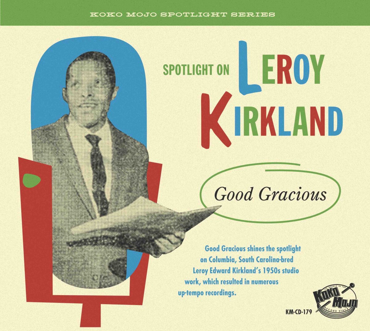 Spotlight on Leroy Kirkland - Good Gracious, 15,49